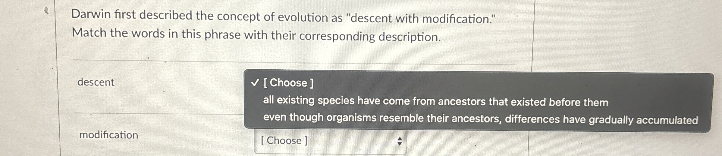 Solved Darwin first described the concept of evolution as | Chegg.com