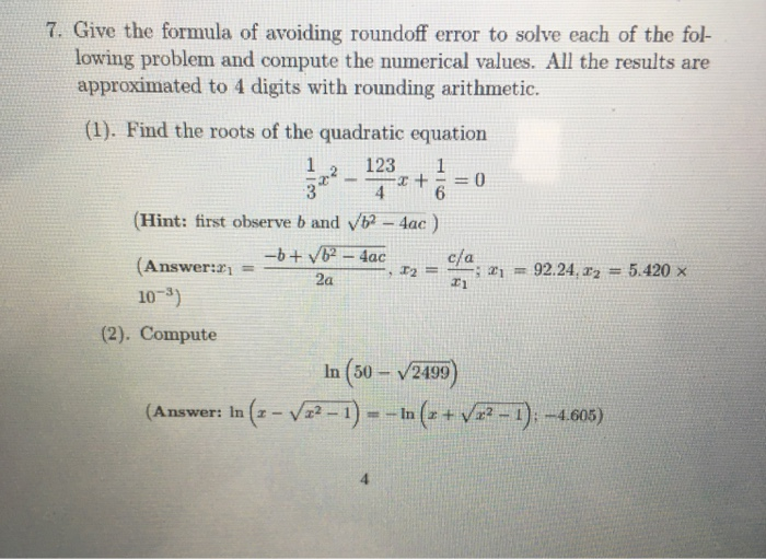 Solved 7. Give the formula of avoiding roundoff error to | Chegg.com