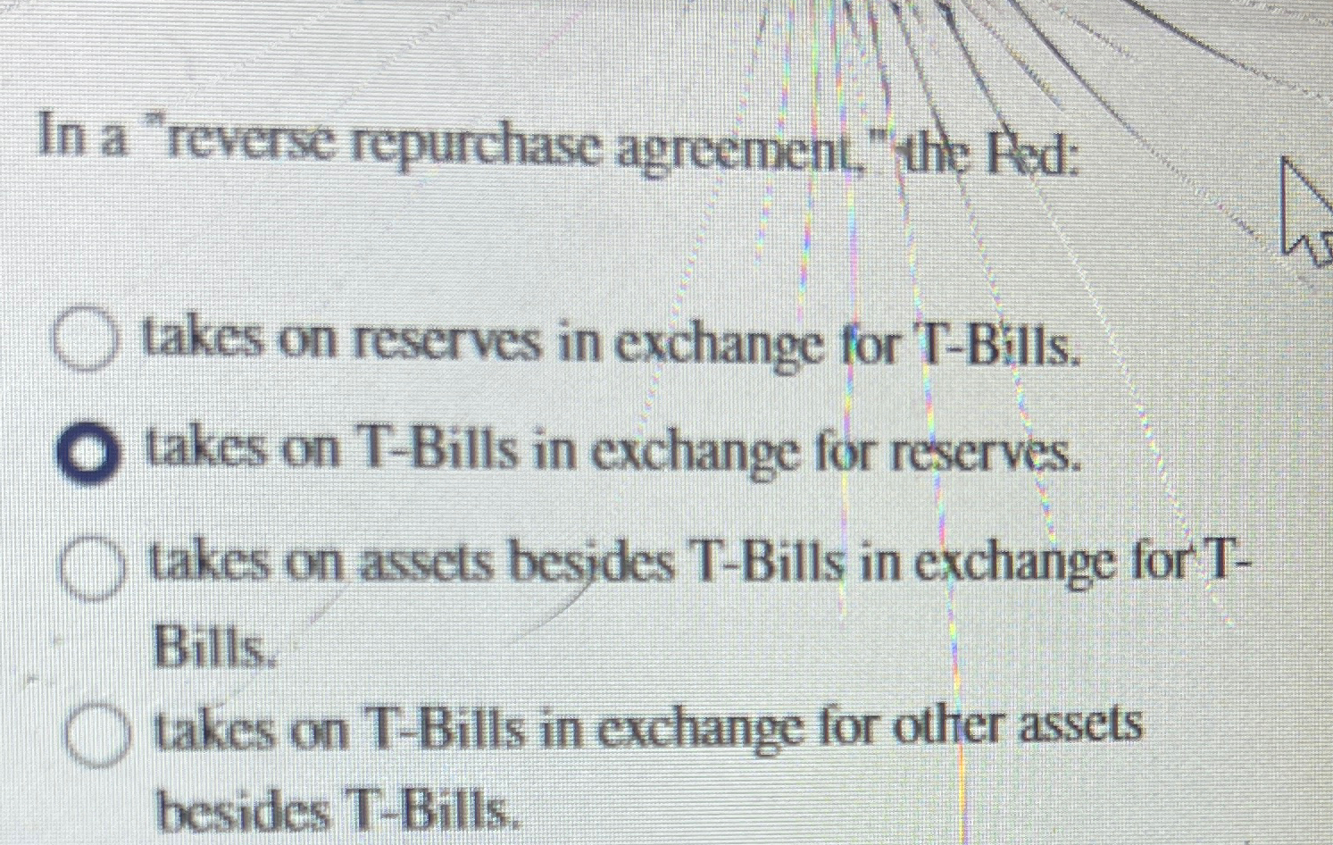 Solved In a "reverse repurchase agreement," the ked:takes on | Chegg.com