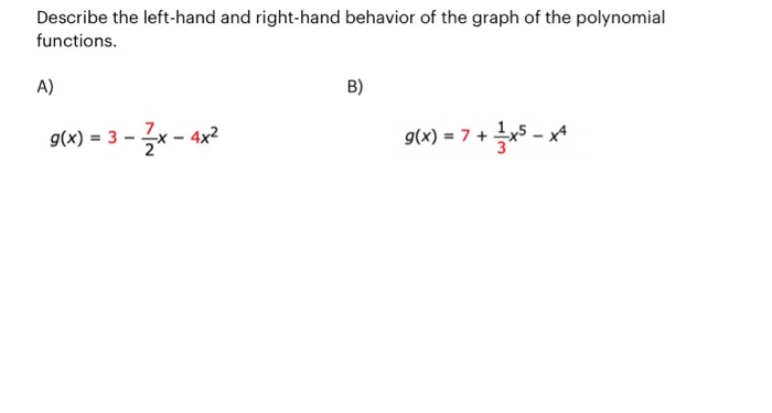 Solved Describe the left-hand and right-hand behavior of the | Chegg.com