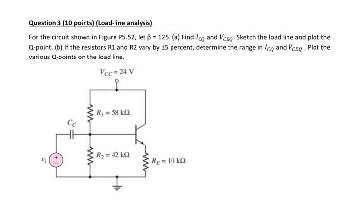 Solved Question 3 (10 points) (Load-line analysis) For the | Chegg.com Solved Question 3 (10 points) (Load-line analysis) For the | Chegg.com