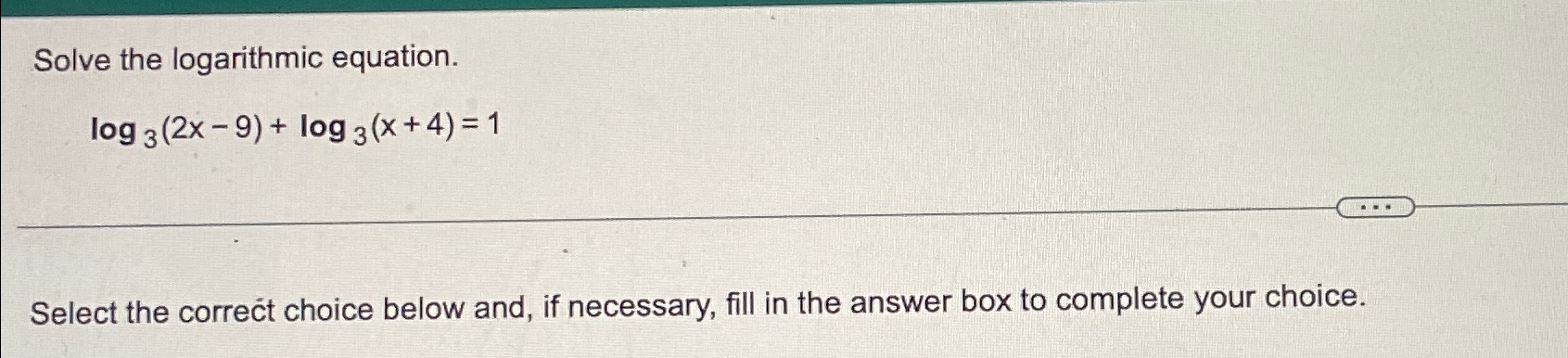 Solved Solve the logarithmic | Chegg.com