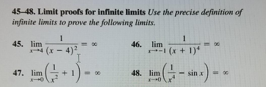 Solved 45-48. Use the precise definition of infinite limits | Chegg.com