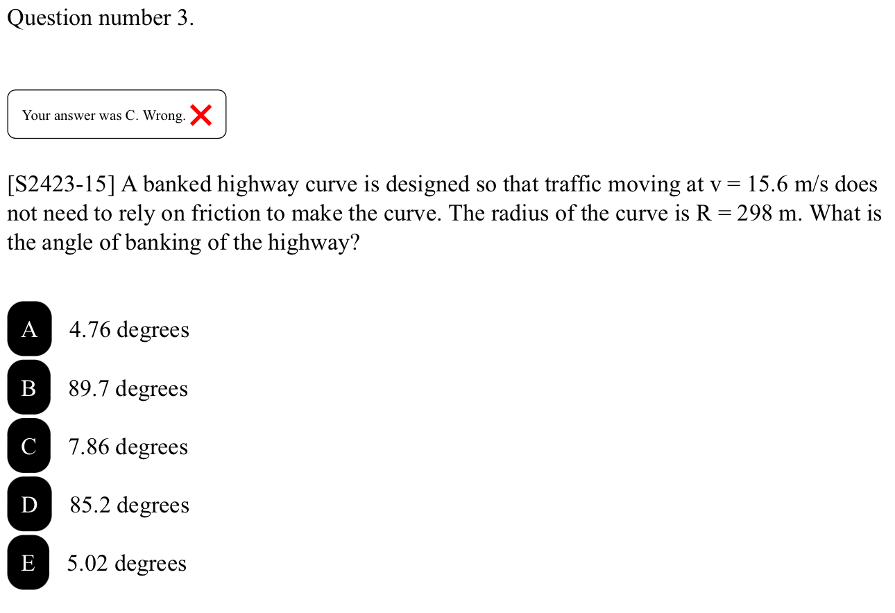 Solved Question number 3.[S2423-15] ﻿A banked highway curve | Chegg.com