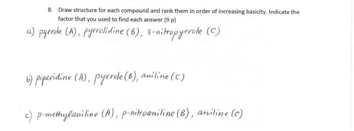 Solved 8. Draw structure for each compound and rank them in | Chegg.com