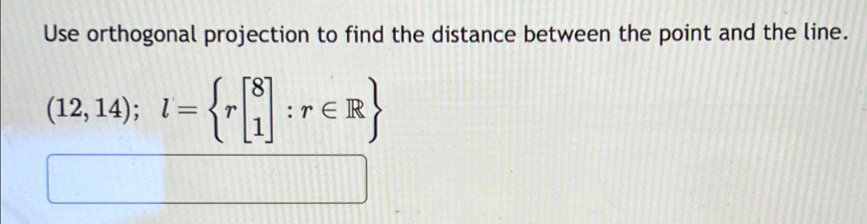 Solved Use orthogonal projection to find the distance | Chegg.com