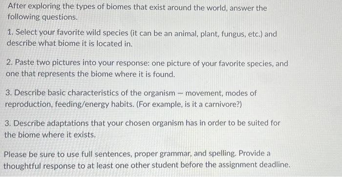 Solved After exploring the types of biomes that exist around | Chegg.com