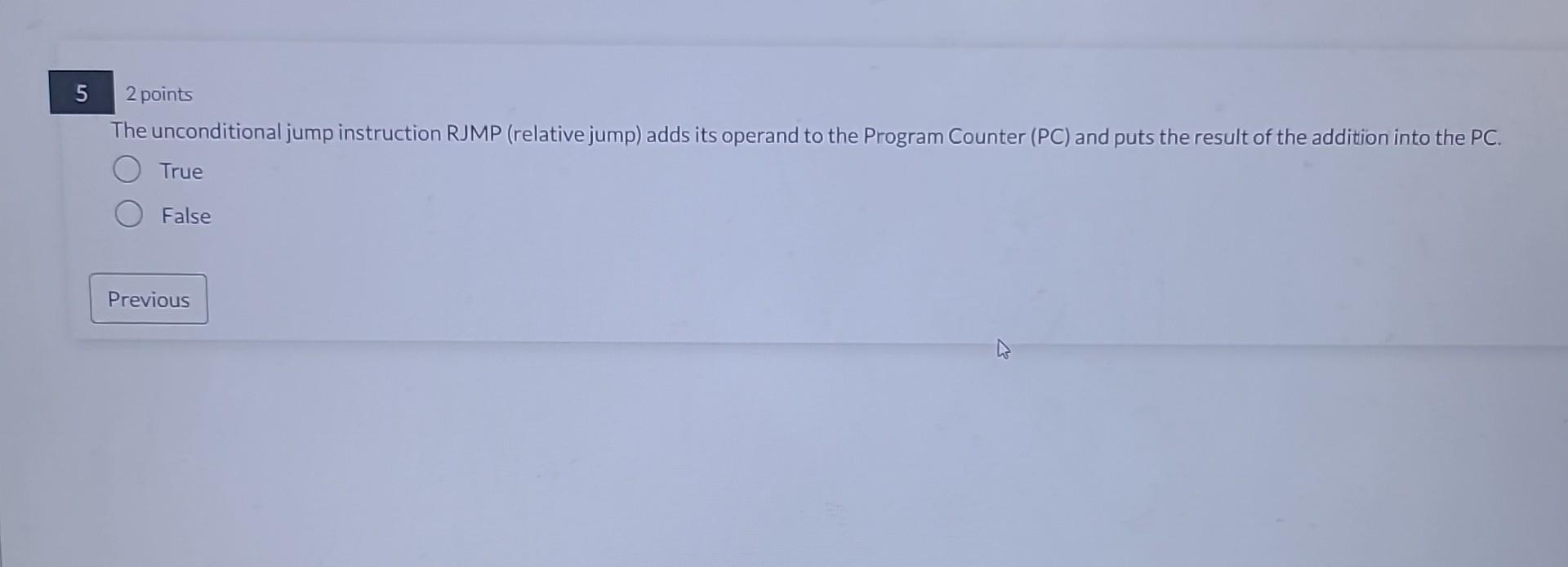 Solved 52 points The unconditional jump instruction RJMP | Chegg.com
