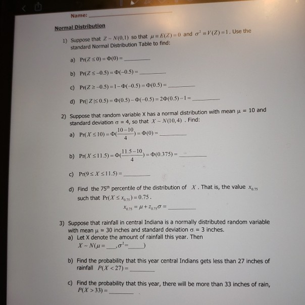 Solved Name: Normal Distribution 1) Suppose that Z-N(0,1) so | Chegg.com