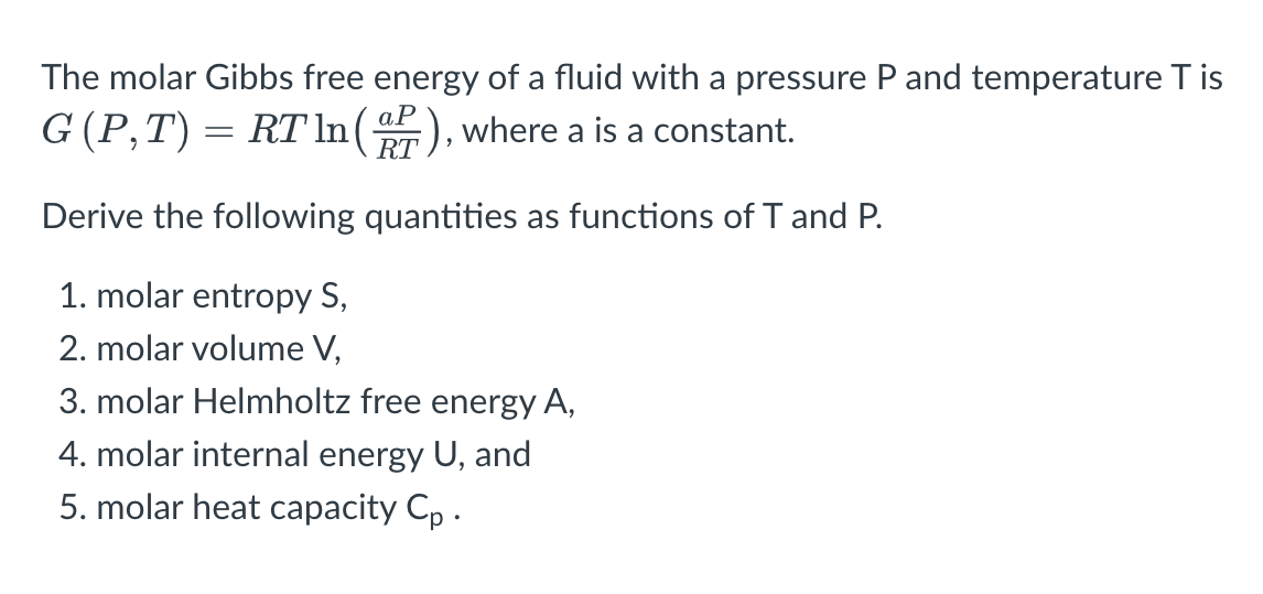 Solved The molar Gibbs free energy of a fluid with a | Chegg.com
