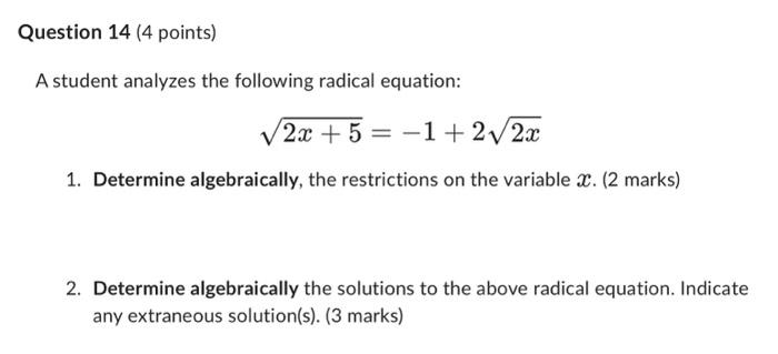 Solved A student analyzes the following radical equation: | Chegg.com