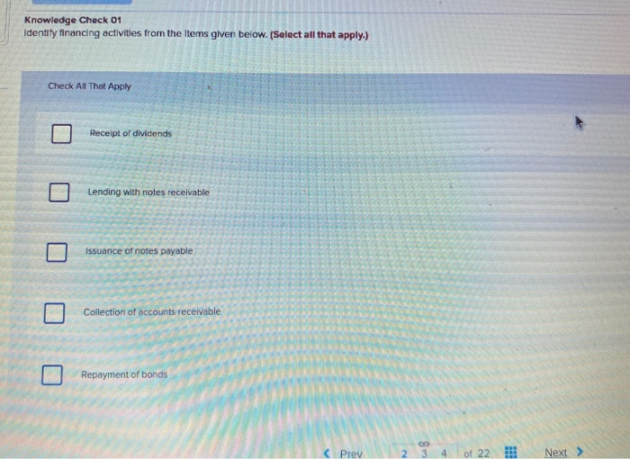 Solved Knowledge Check 01 Identify financing activities from | Chegg.com