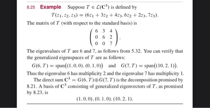 Solved 8.25 Example Suppose T∈L(C3) is defined by | Chegg.com