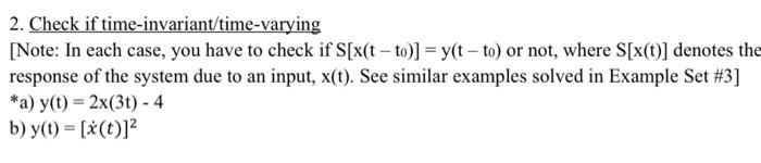 Solved 2 Check If Time Invariant Time Varying [note In