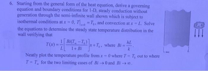 Solved 6. Starting from the general form of the heat | Chegg.com