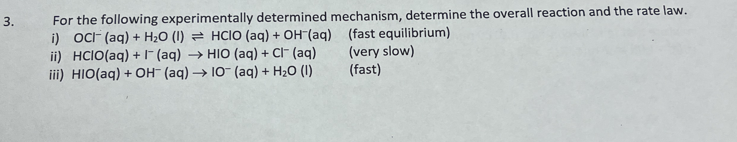 Solved For the following experimentally determined | Chegg.com