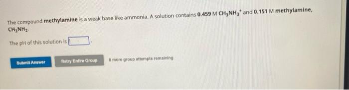 Solved The compound ethylamine is a weak base like ammonia. | Chegg.com