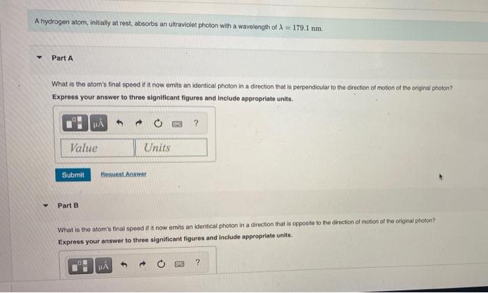 Solved A Hydrogen Atom Initially At Rest Absorbs An