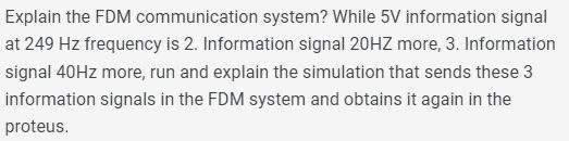 Solved Explain the FDM communication system? While 5 V | Chegg.com