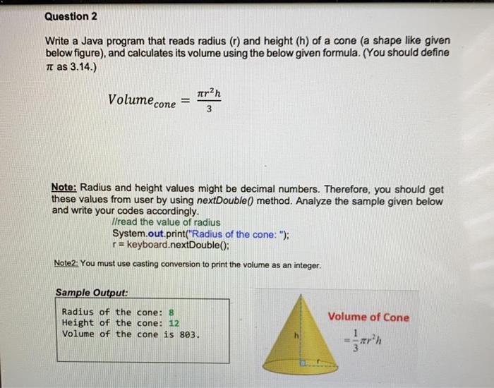 Solved Question 2 Write a Java program that reads radius (r) | Chegg.com