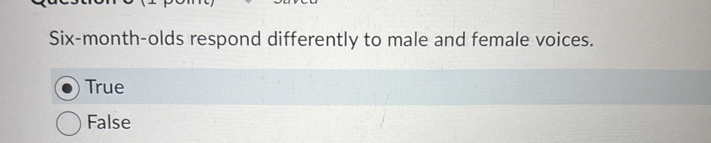 Solved Six-month-olds respond differently to male and female | Chegg.com