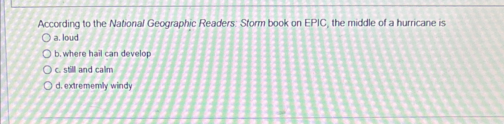 Solved According to the National Geographic Readers: Storm | Chegg.com