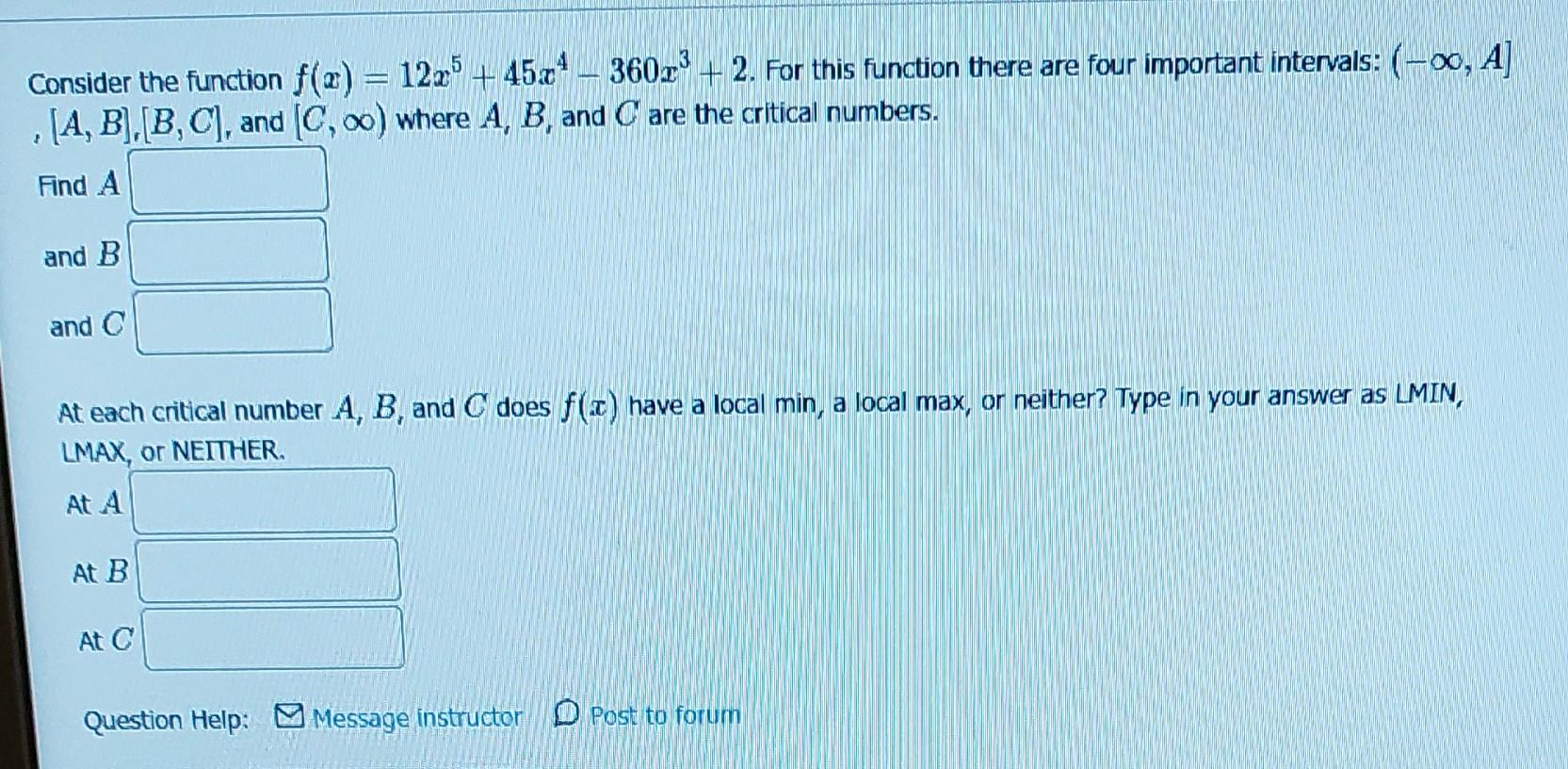 Solved Consider the function f(x)=12x5+45x4−360x3+2. For | Chegg.com