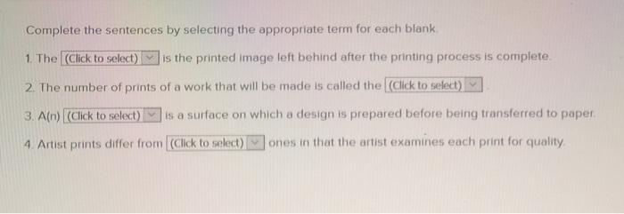 Solved Complete the sentences by selecting the appropriate | Chegg.com