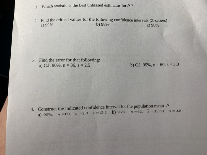 Solved 1. Which statistic is the best unbiased estimator for | Chegg.com Solved 1. Which statistic is the best unbiased estimator for | Chegg.com
