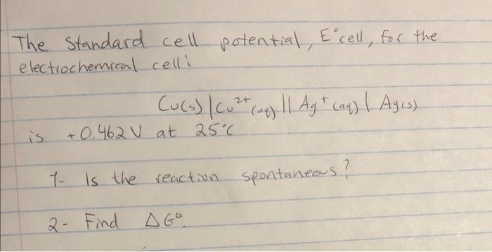 Solved The Standard cell potential, E∘ cell, for the | Chegg.com