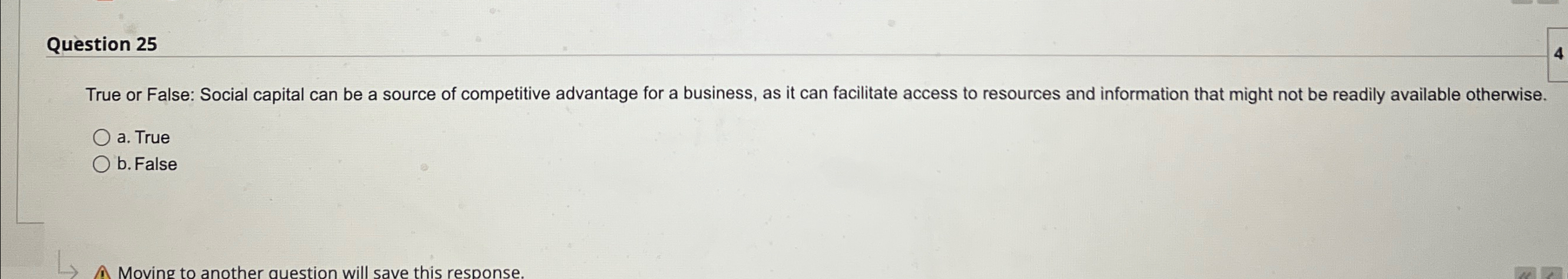 Solved Question 25True or False: Social capital can be a | Chegg.com