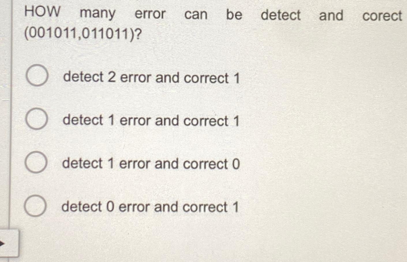 Solved HOW many error can be detect and corect | Chegg.com