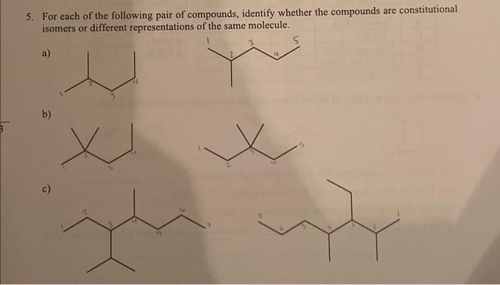 7. Write condensed structural formulas for each of | Chegg.com