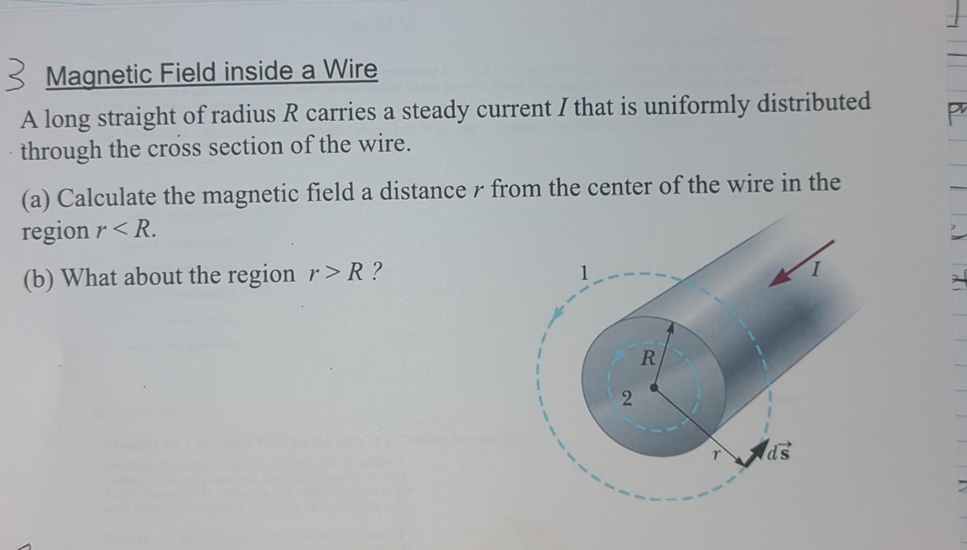 Solved a pr 3 Magnetic Field inside a Wire A long straight | Chegg.com