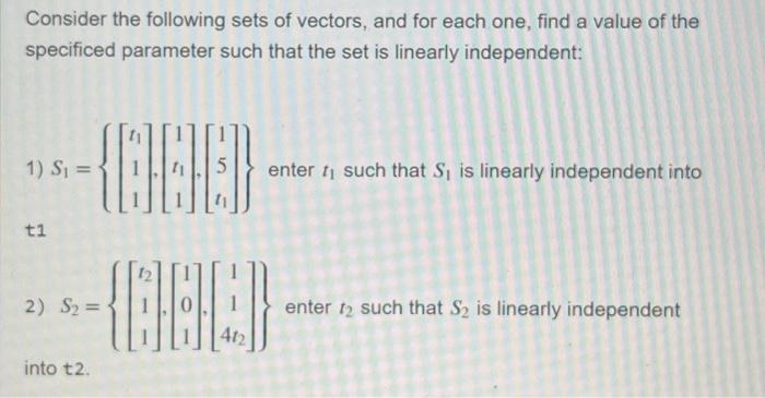 Solved Consider the following sets of vectors, and for each | Chegg.com