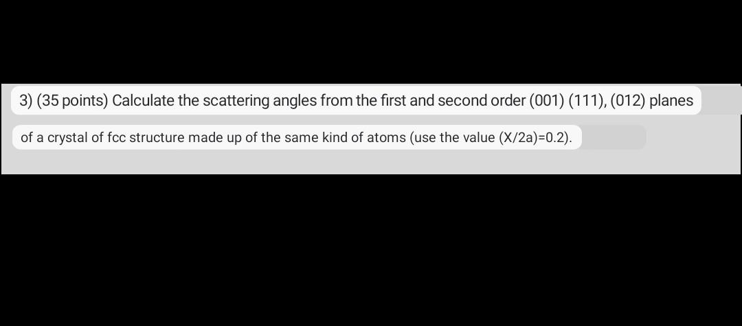 3) (35 points) Calculate the scattering angles from | Chegg.com