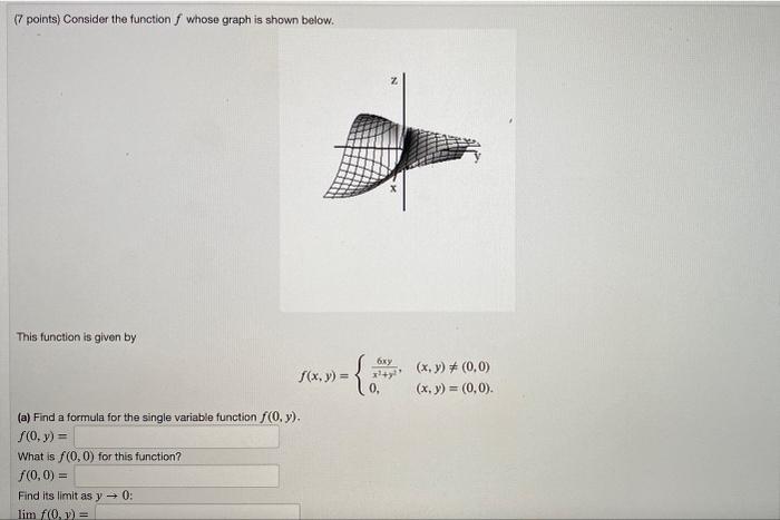 Solved F X Y {x2 Y26xy 0 X Y 0 0 X Y 0 0 A Find A
