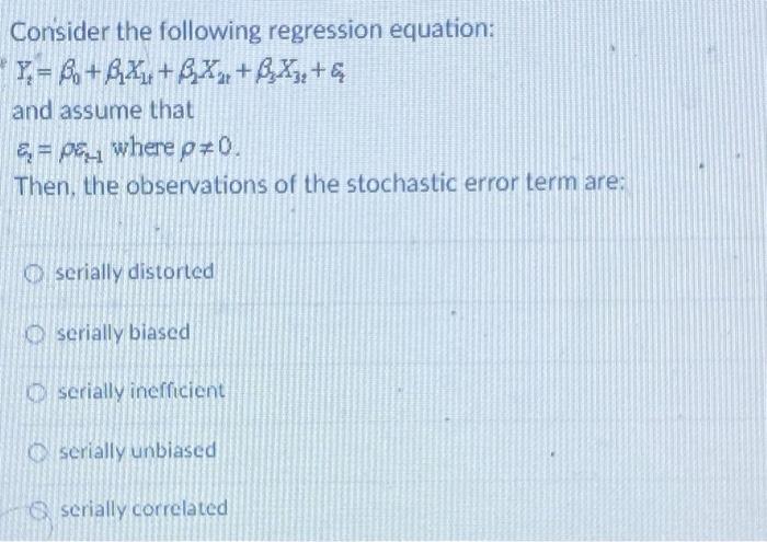 Solved Consider the following regression equation: | Chegg.com