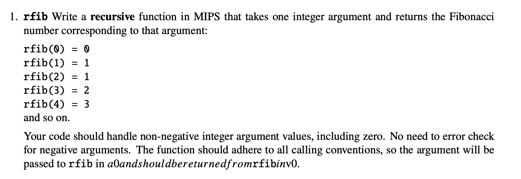 Solved IN MIPS ASSEMBLY!!!rfib Write a recursive function in | Chegg.com Solved IN MIPS ASSEMBLY!!!rfib Write a recursive function in | Chegg.com