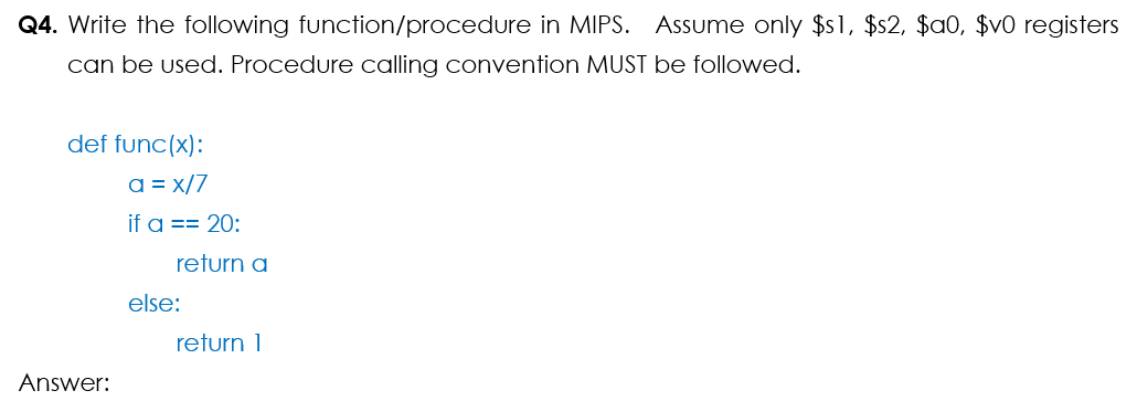 Solved Q4. ﻿Write the following function/procedure in MIPS. | Chegg.com