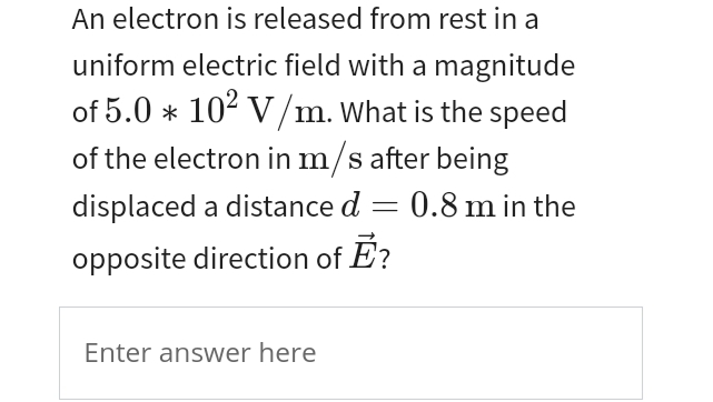 Solved An electron is released from rest in a uniform | Chegg.com