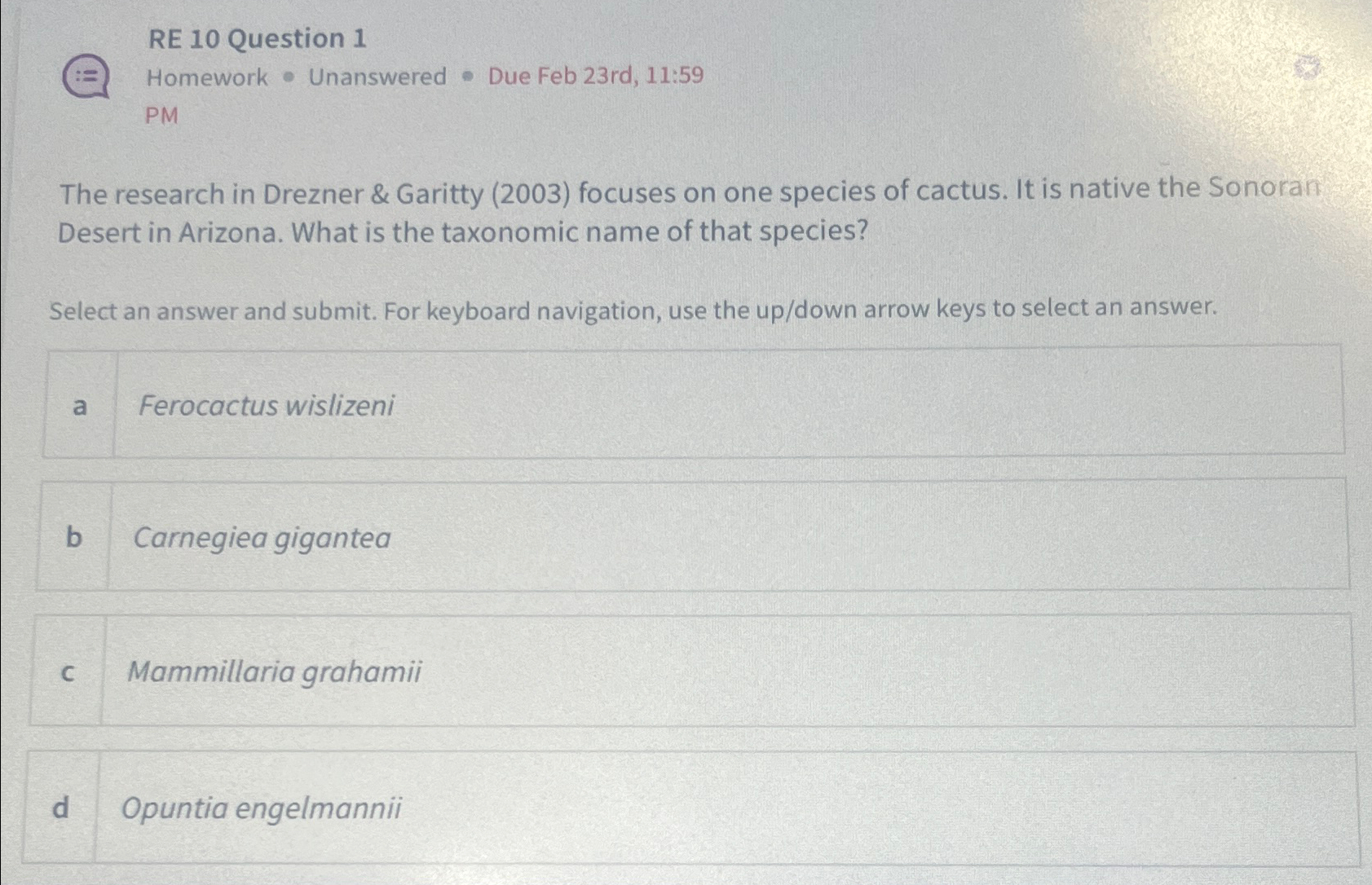 Solved RE 10 ﻿Question 1Homework - ﻿Unanswered - ﻿Due Feb | Chegg.com