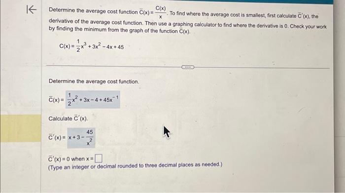 Solved Determine the average cost function Cˉ(x)=xC(x). To | Chegg.com