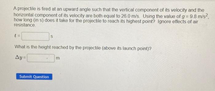 Solved A projectile is fired at an upward angle such that | Chegg.com