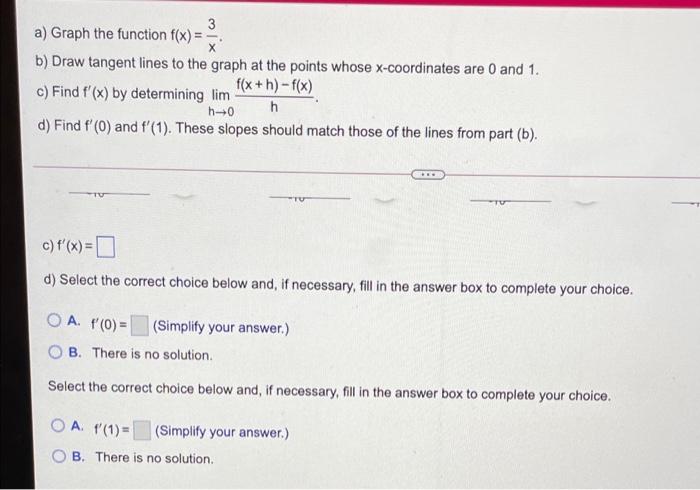 Solved 3 a) Graph the function f(x) = b) Draw tangent lines | Chegg.com