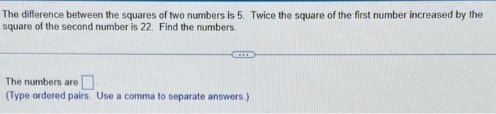 Solved The difference between the squares of two numbers is | Chegg.com