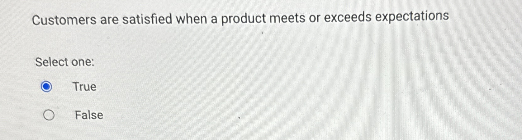 High Quality SOLUTION Customers are satisfied when a product meets or | Chegg.com