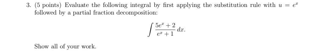 Solved (5 ﻿points) ﻿Evaluate the following integral by first | Chegg.com