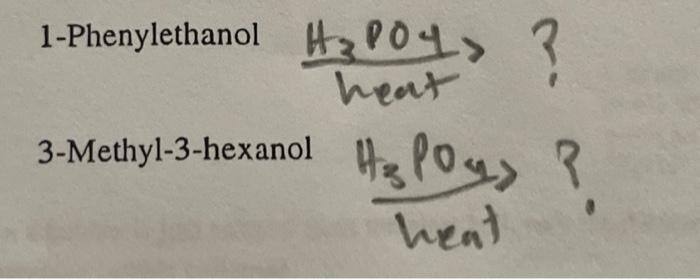 Solved Given starting material, added with H3PO4 and heat, | Chegg.com