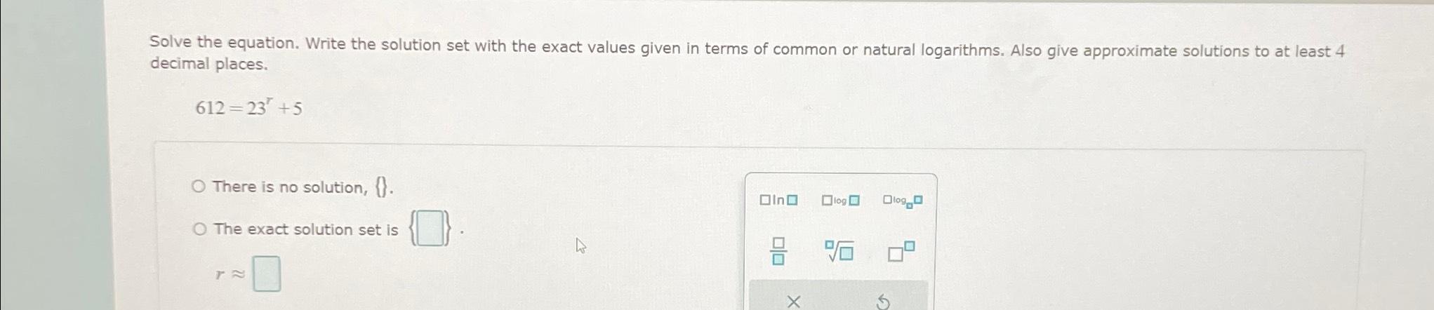 Solved Solve the equation. Write the solution set with the | Chegg.com